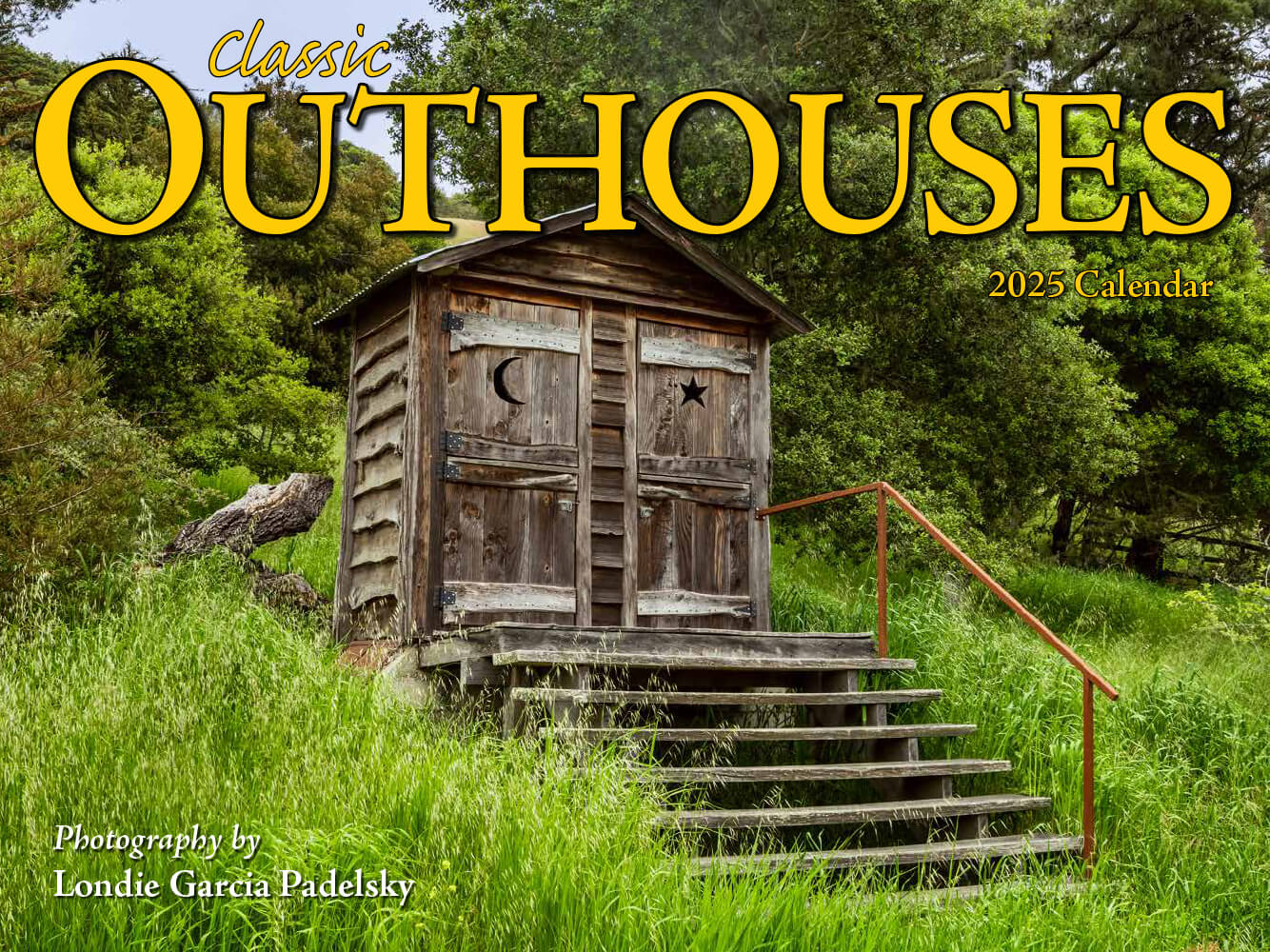Classic Outhouses 2025 Calendar